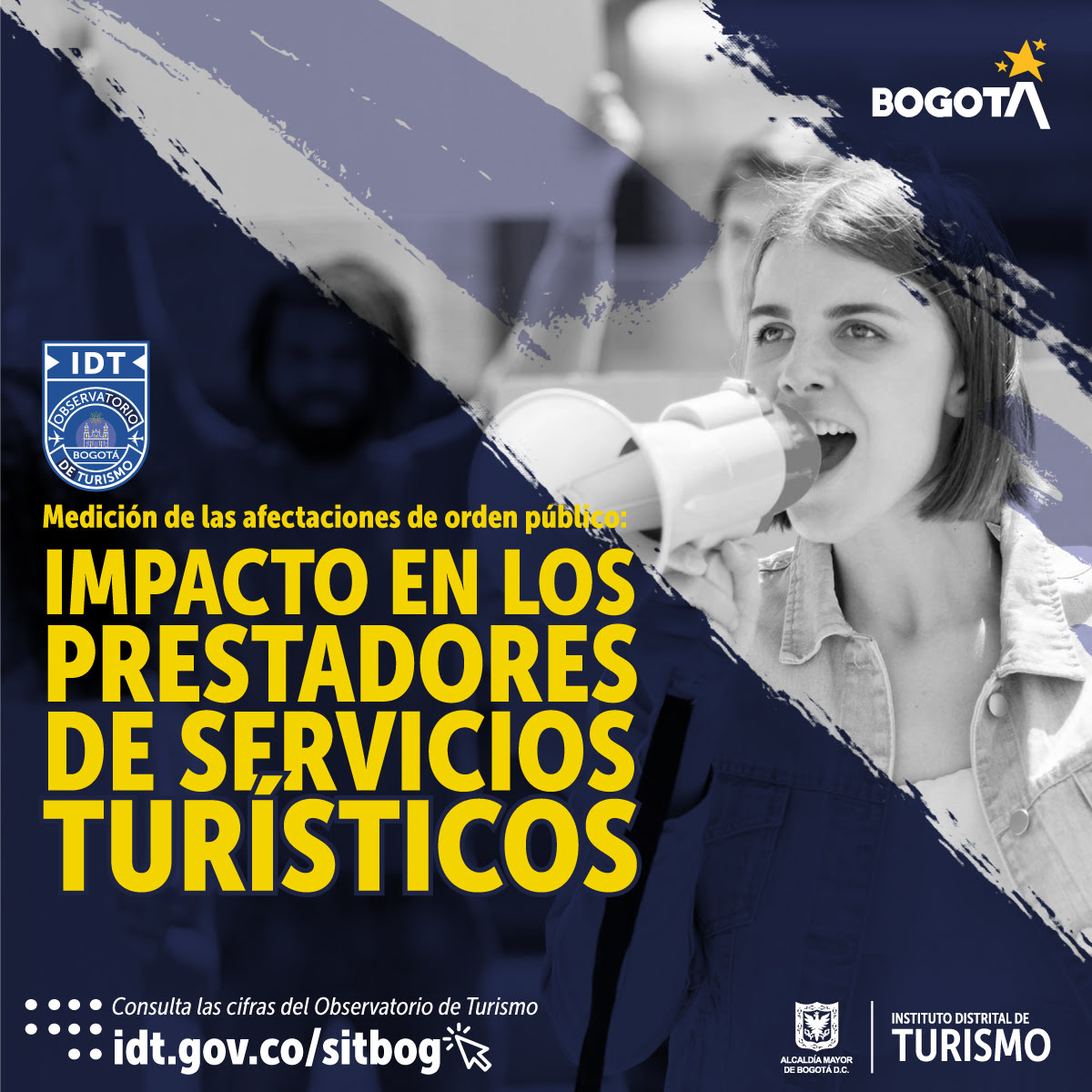 Medición de las afectaciones de orden público IMPACTO EN LOS PRESTADORES DE SERVICIOS TURÍSTICOS ...